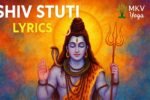 Shiv Stuti Lyrics in Hindi pdf | आशुतोष शशाँक शेखर चन्द्र मौली चिदंबरा